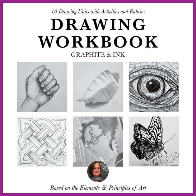 Drawing Workbook for Middle or High School Art – A Space to Create Art