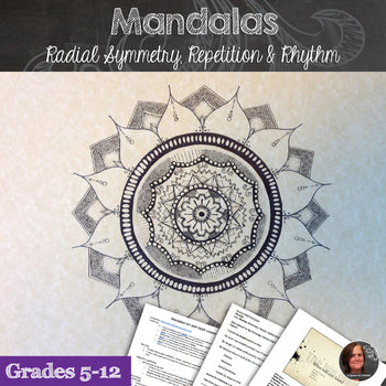 Mandala Lesson: Middle, High School Art project - Radial Symmetry Art ...