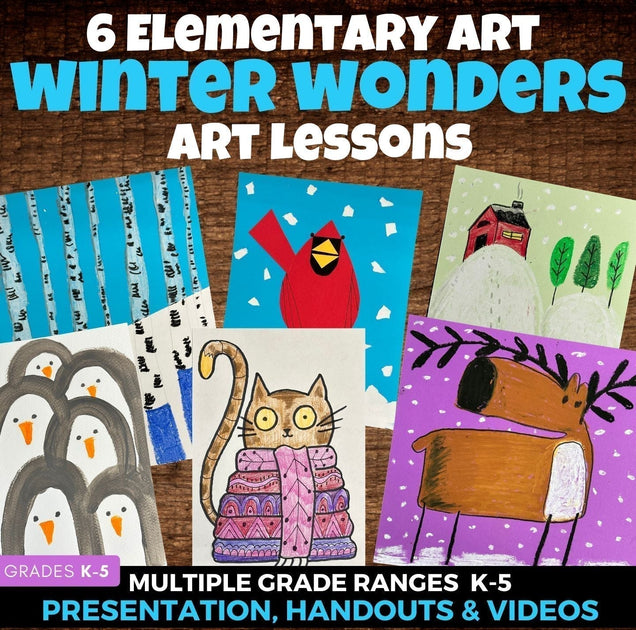 Winter Art Lesson Ideas for Elementary Art - Grades K-5 – A Space to ...