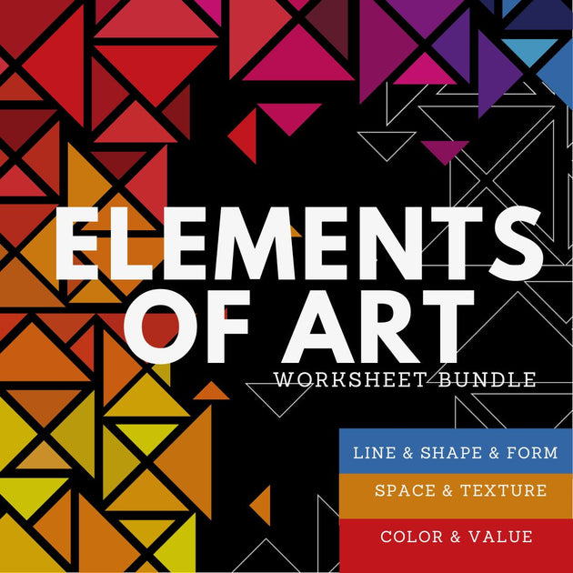 Elements of Art Worksheets Bundle, All 7 Elements of Art, 80+ Pages – A ...
